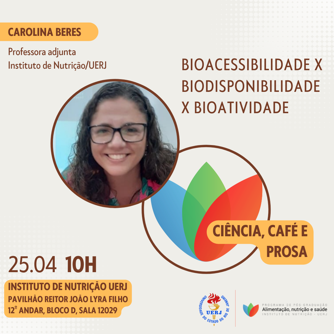Nutrição INU/UERJ - Convite: " Bioacessibilidade X Biodisponibilidade X ...